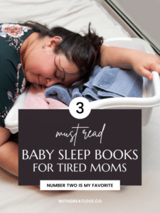 3 Must Read Baby Sleep Books for Exhausted Moms