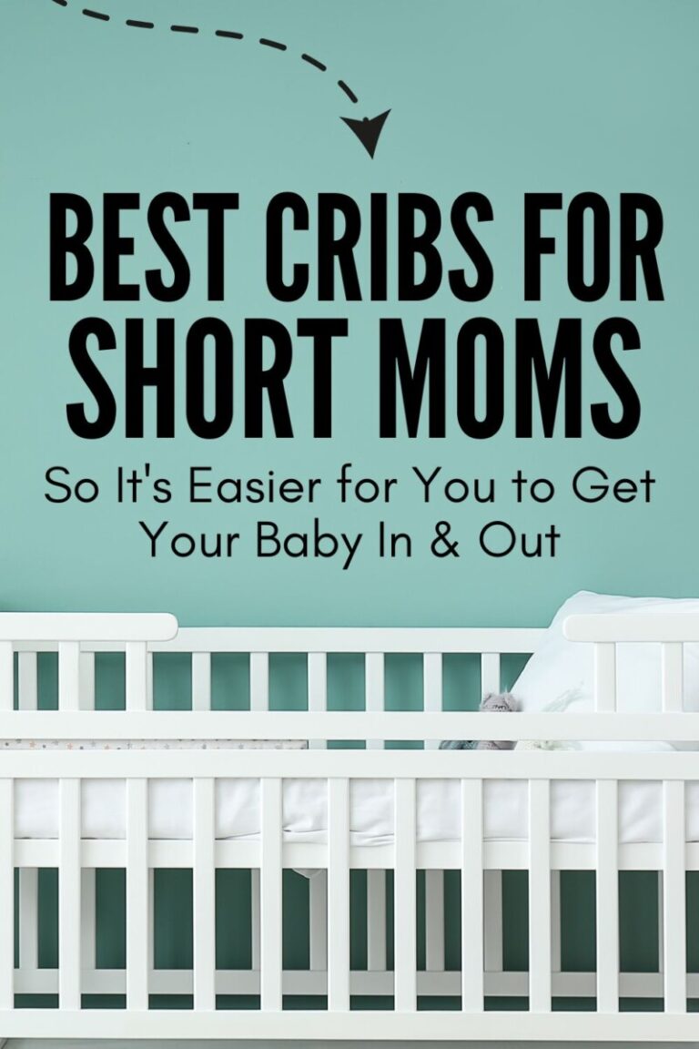 #1 Best Crib for Short Moms (Plus a Couple More Cribs)