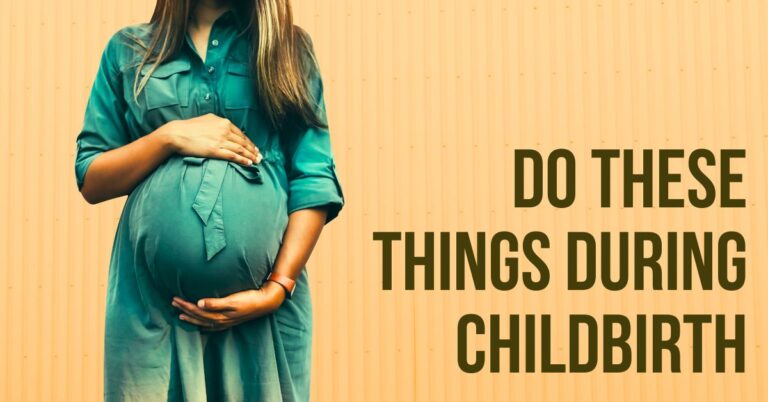 Do These Things During Childbirth