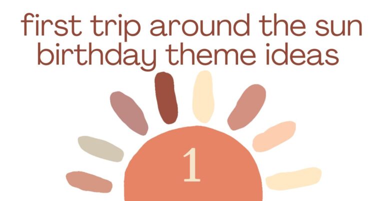 100+ First Trip Around the Sun Birthday Party Ideas