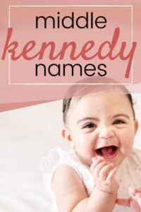 Best Middle Names for Kennedy (Girl and Boy) 2026