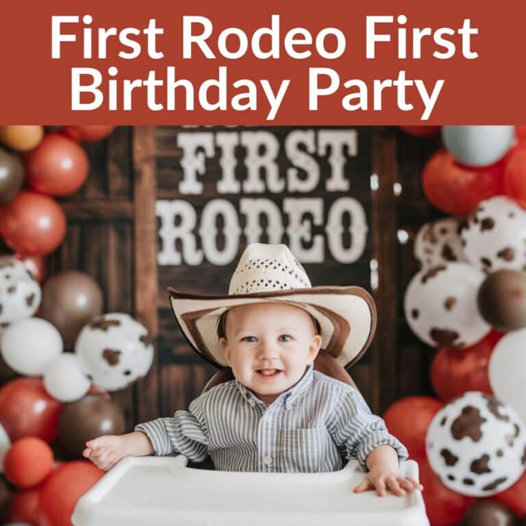 How to Throw a First Rodeo Party That Will Have Everyone Saying Yeehaw!