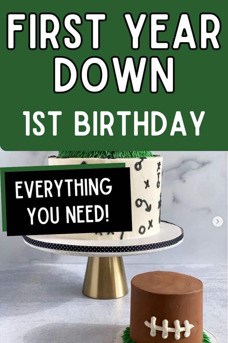 Score Big with This First Year Down Birthday Party Playbook