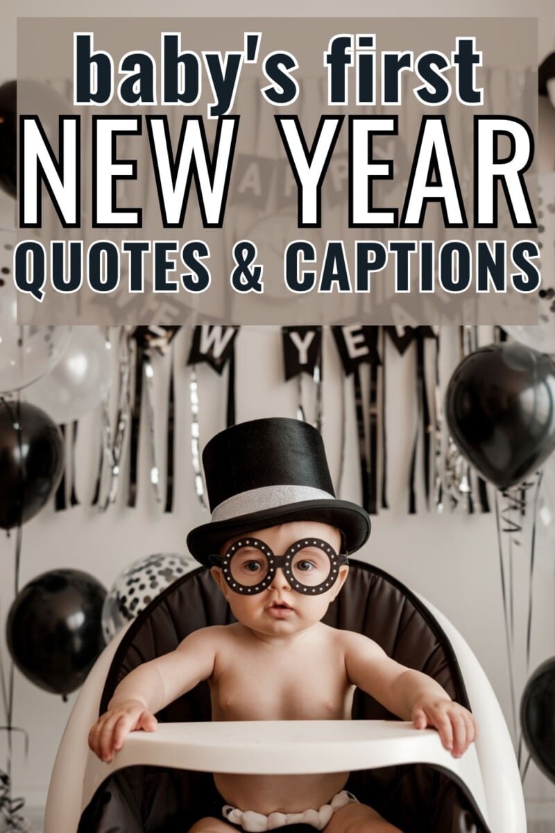 Baby's First New Year Quotes and Captions to Celebrate the Cutest ...
