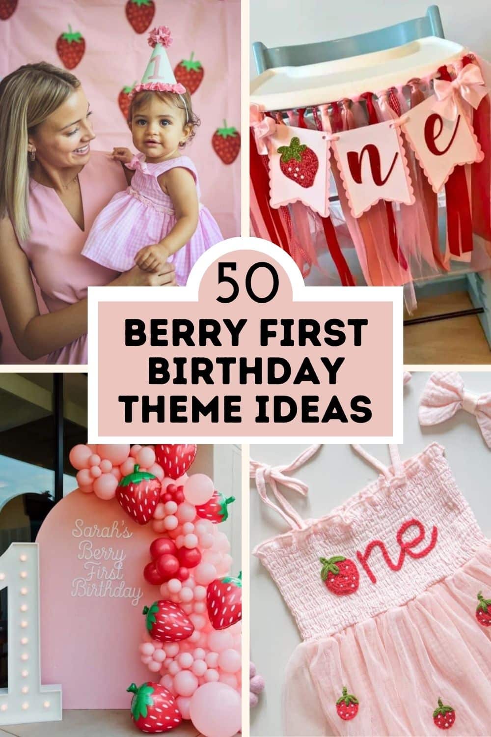 50+ Berry First Birthday Party Ideas
