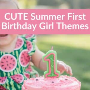 11 Adorable Summer First Birthday Party Ideas for Girls