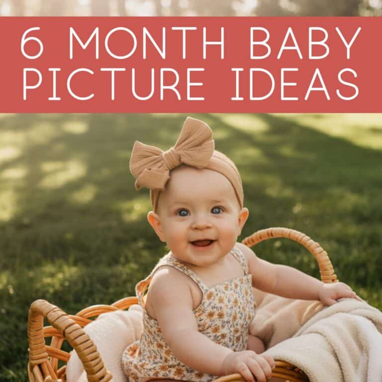 6 Month Baby Picture Ideas: Cute, Creative, and So Much Fun