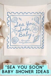 21 Sea You Soon Baby Shower Ideas (A Sweet Summer Theme That Just Works)