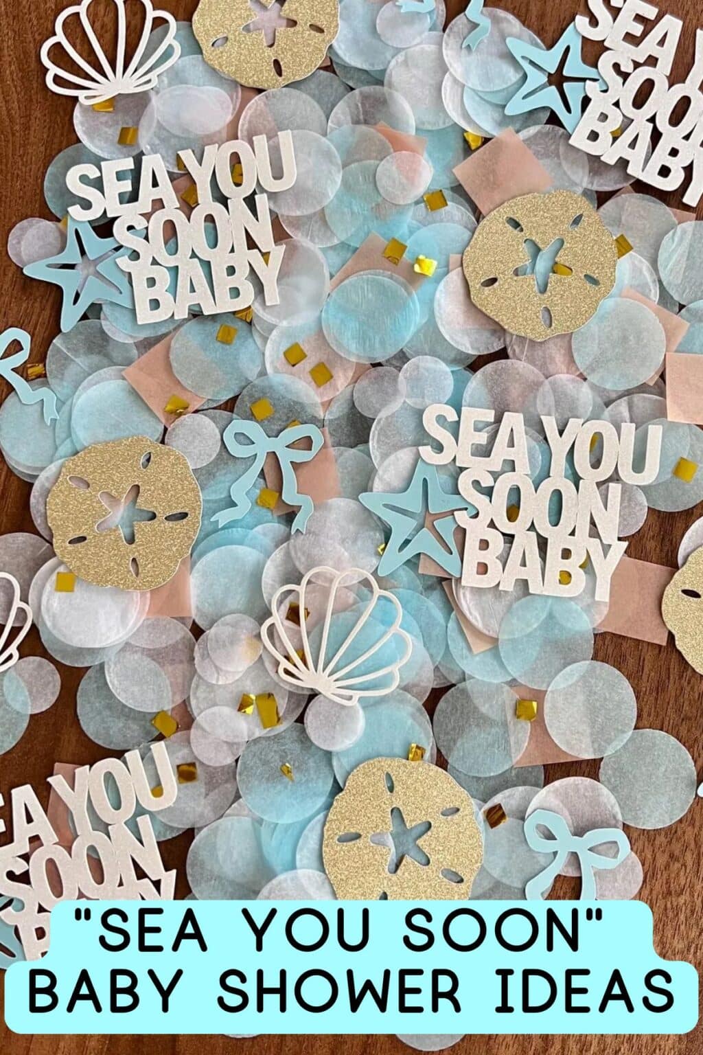 21 Sea You Soon Baby Shower Ideas (A Sweet Summer Theme That Just Works)