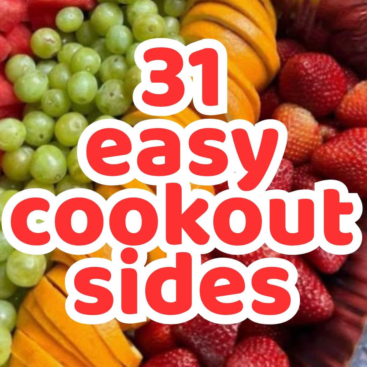 32 Easy Cookout Sides to Bring When You Have No Idea What’s on the Menu